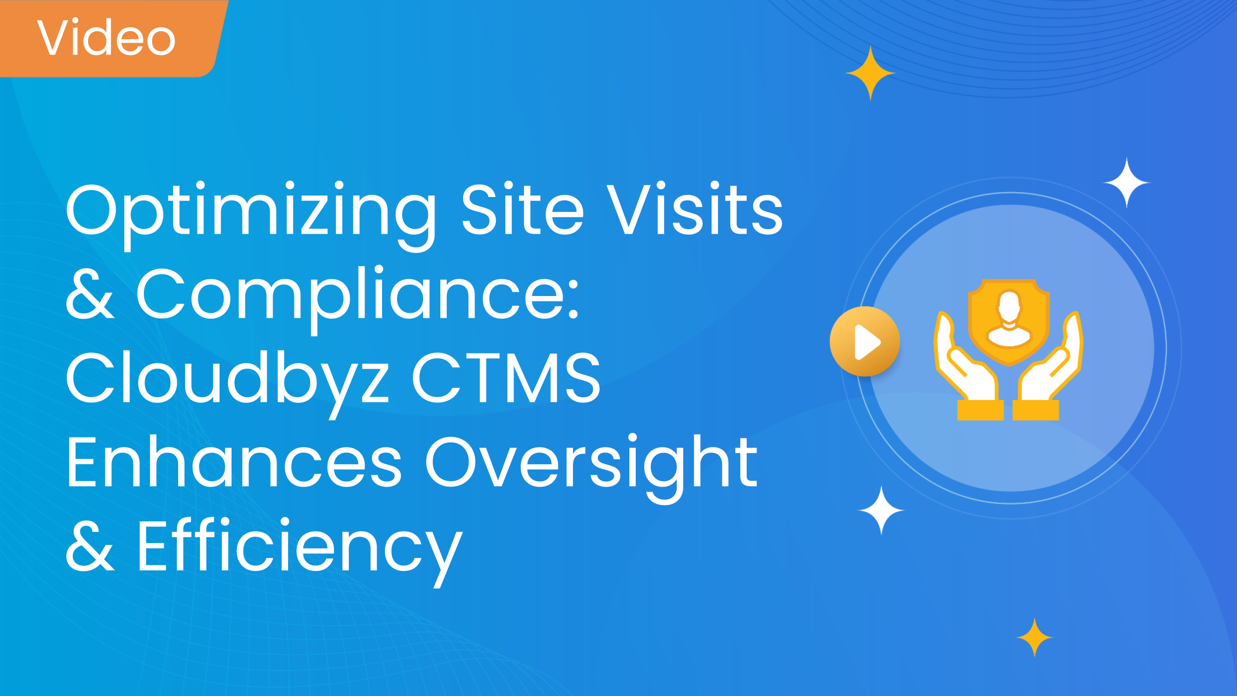 Optimizing Site Visits & Compliance: How Cloudbyz CTMS enhances ...